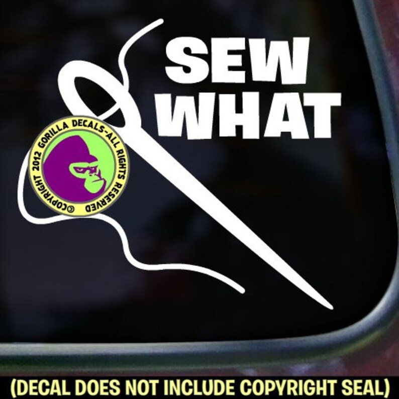 SEW WHAT Funny Sewing Needle Fabric Vinyl Decal Sticker | Etsy