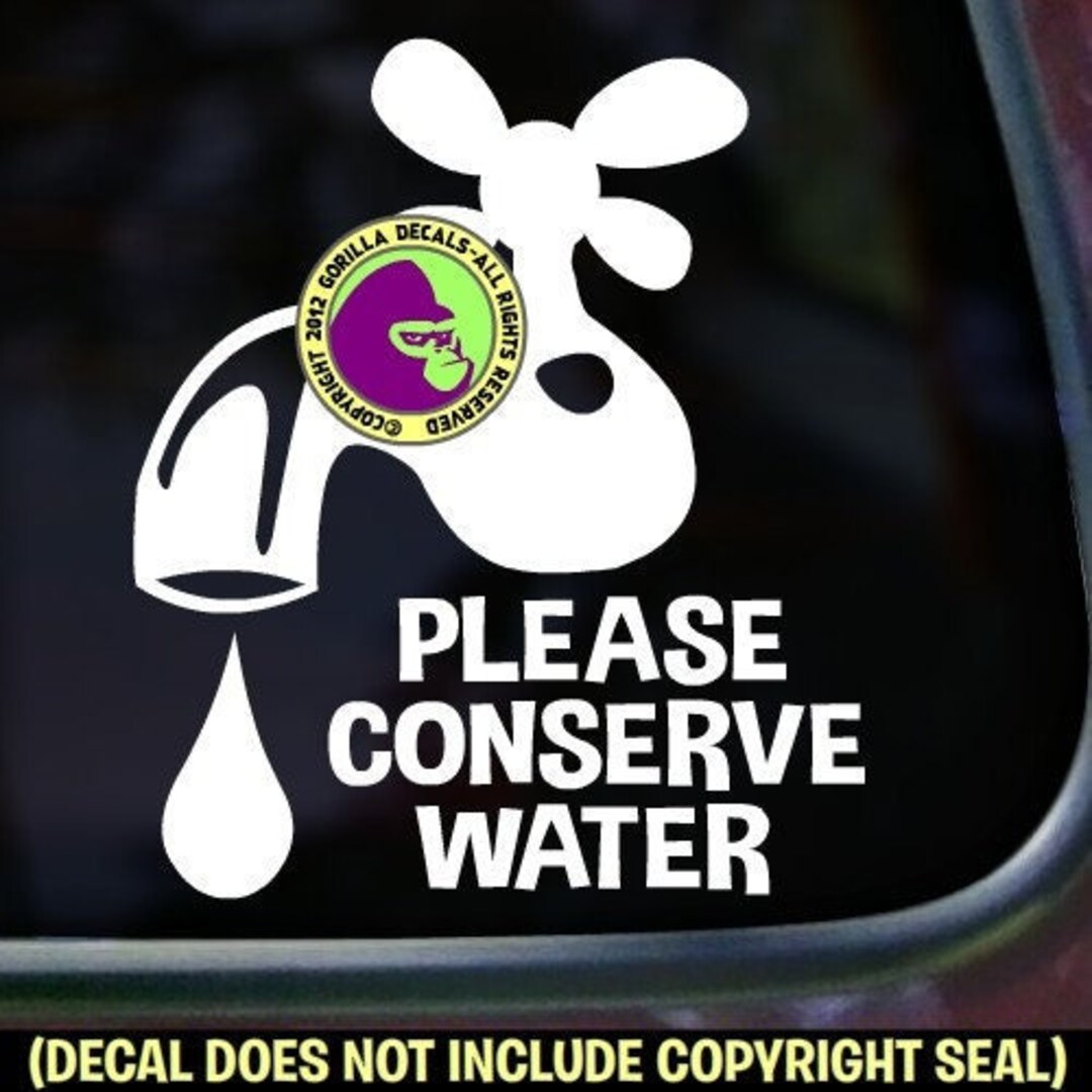 PLEASE CONSERVE WATER Conservation Faucet Vinyl Decal Sticker Sign - Etsy