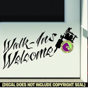 TATTOO WALK-INS Welcome Front Door Window Shop Parlor Sign Vinyl Decal ...