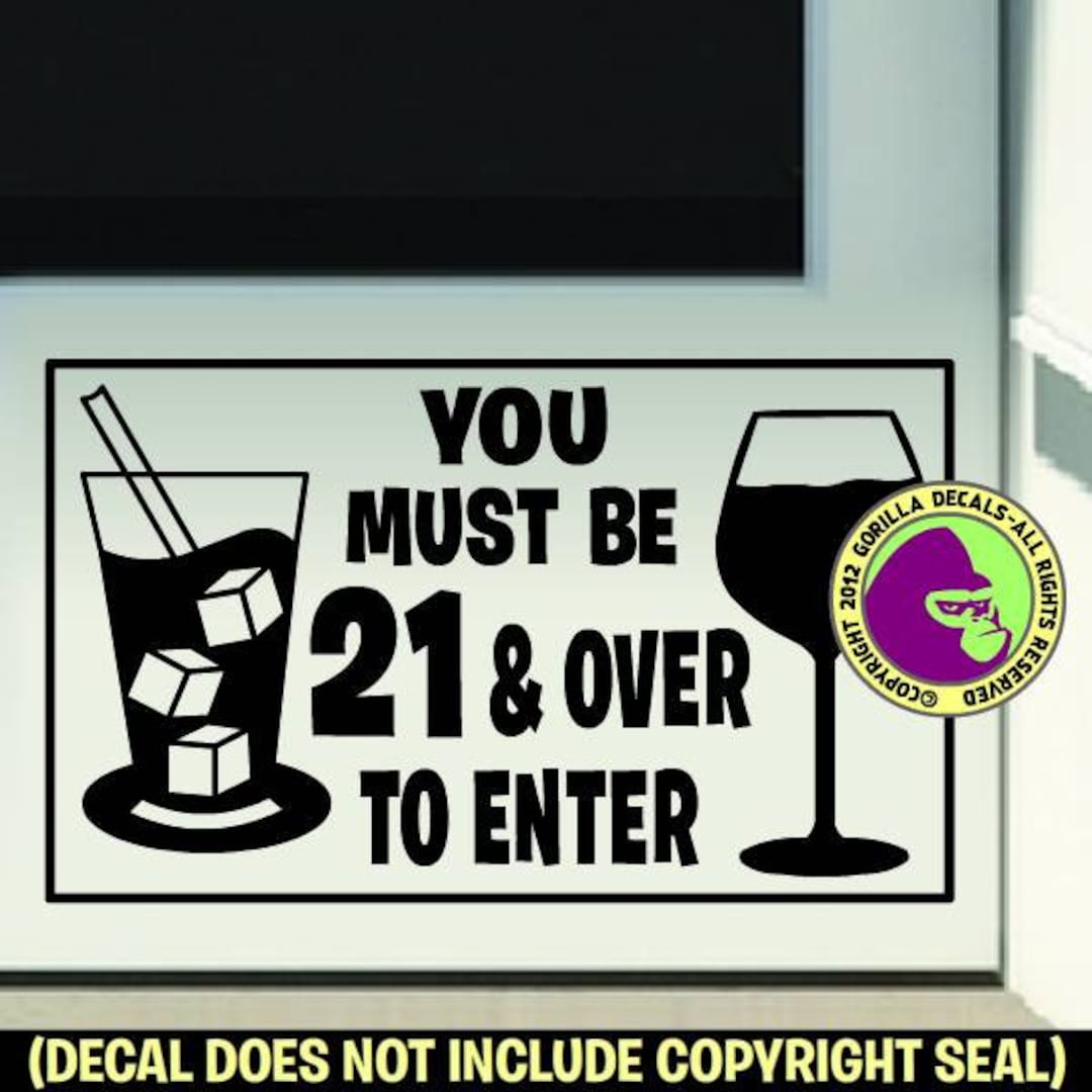 MUST BE 21 & OVER to Enter - Bar Tavern Club Vinyl Decal Sticker - Etsy