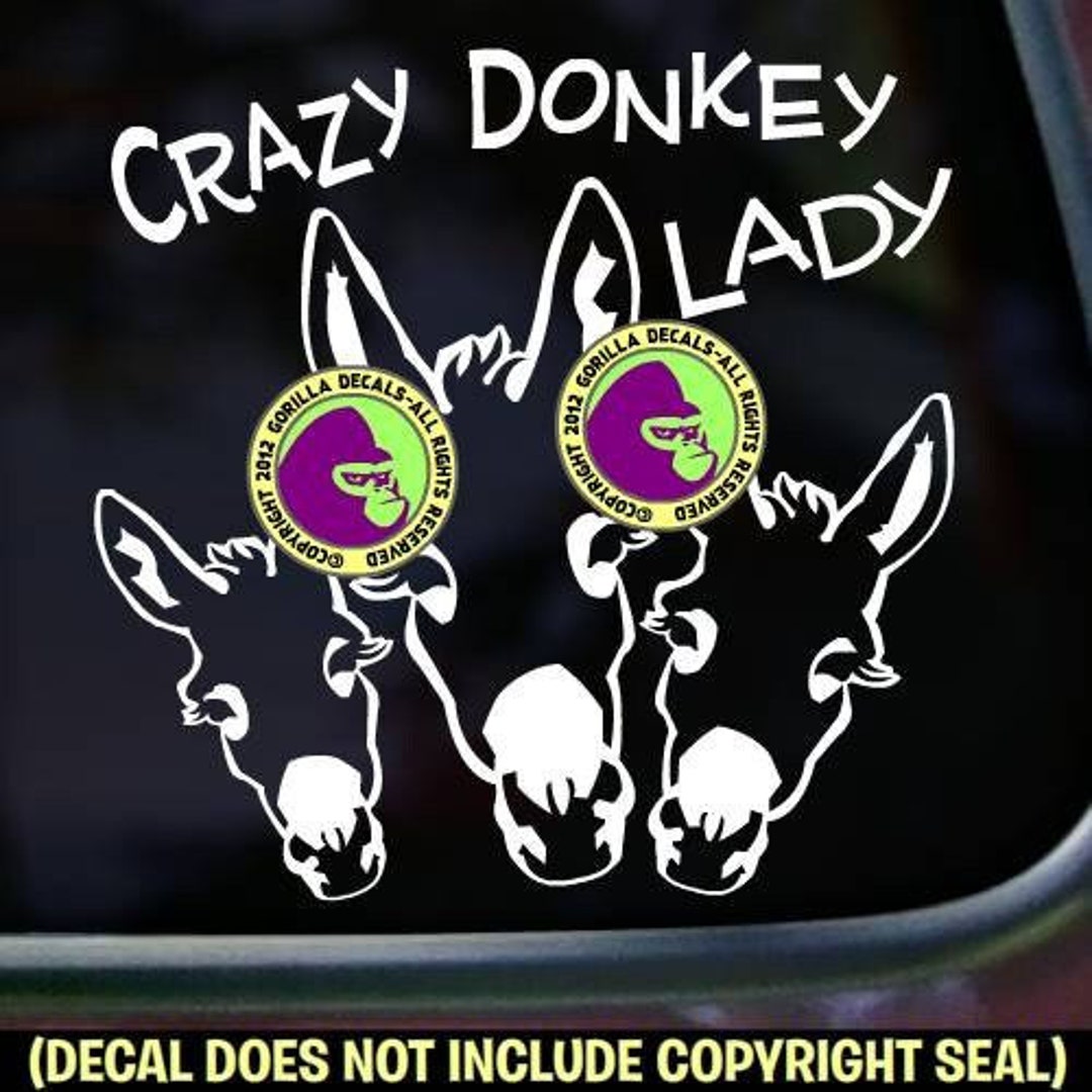 CRAZY DONKEY LADY Burro Mule Love Farm Pet Vinyl Decal Sticker - Etsy