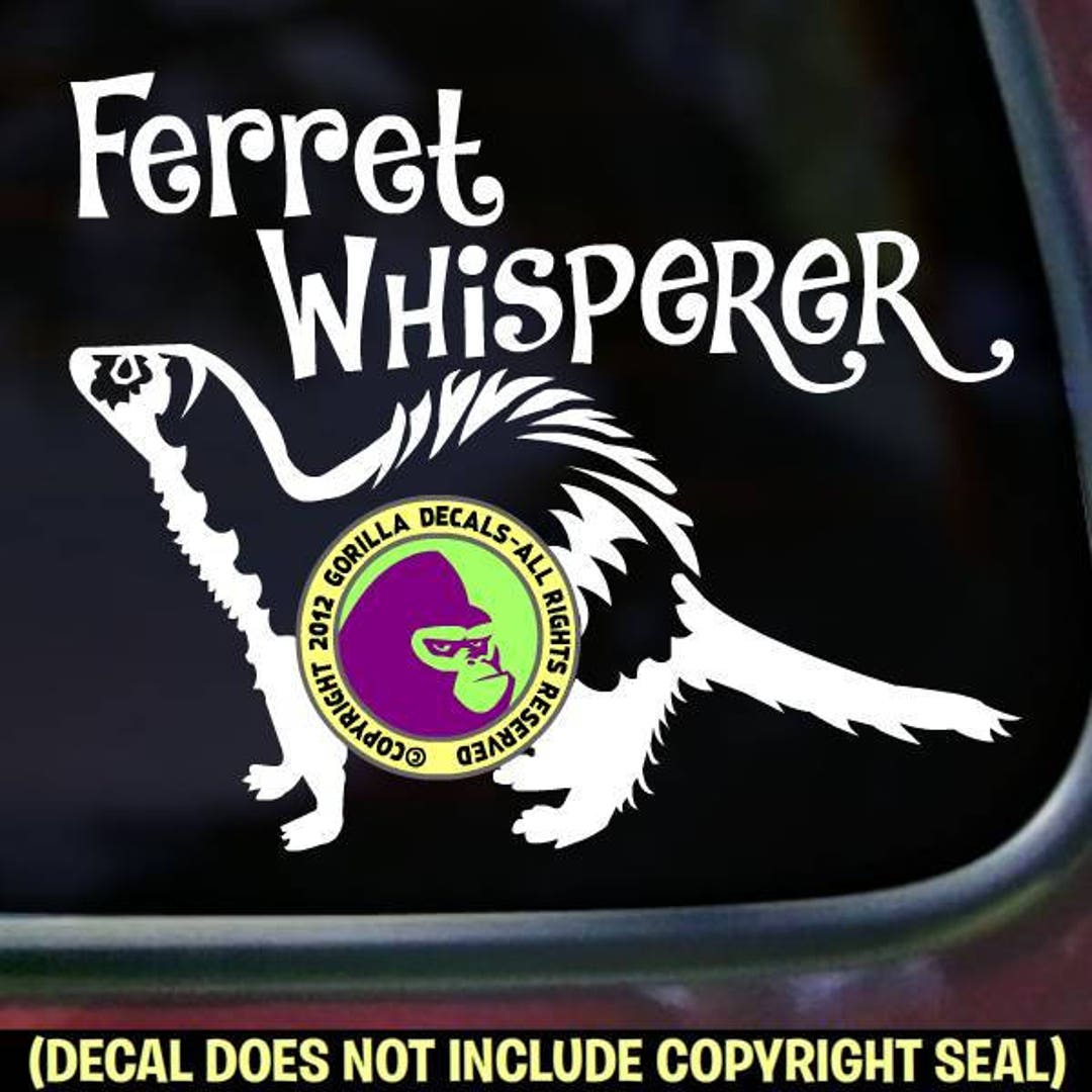 FERRET WHISPERER Weasel Ferrets Crazy Love Pet Vinyl Decal Sticker - Etsy