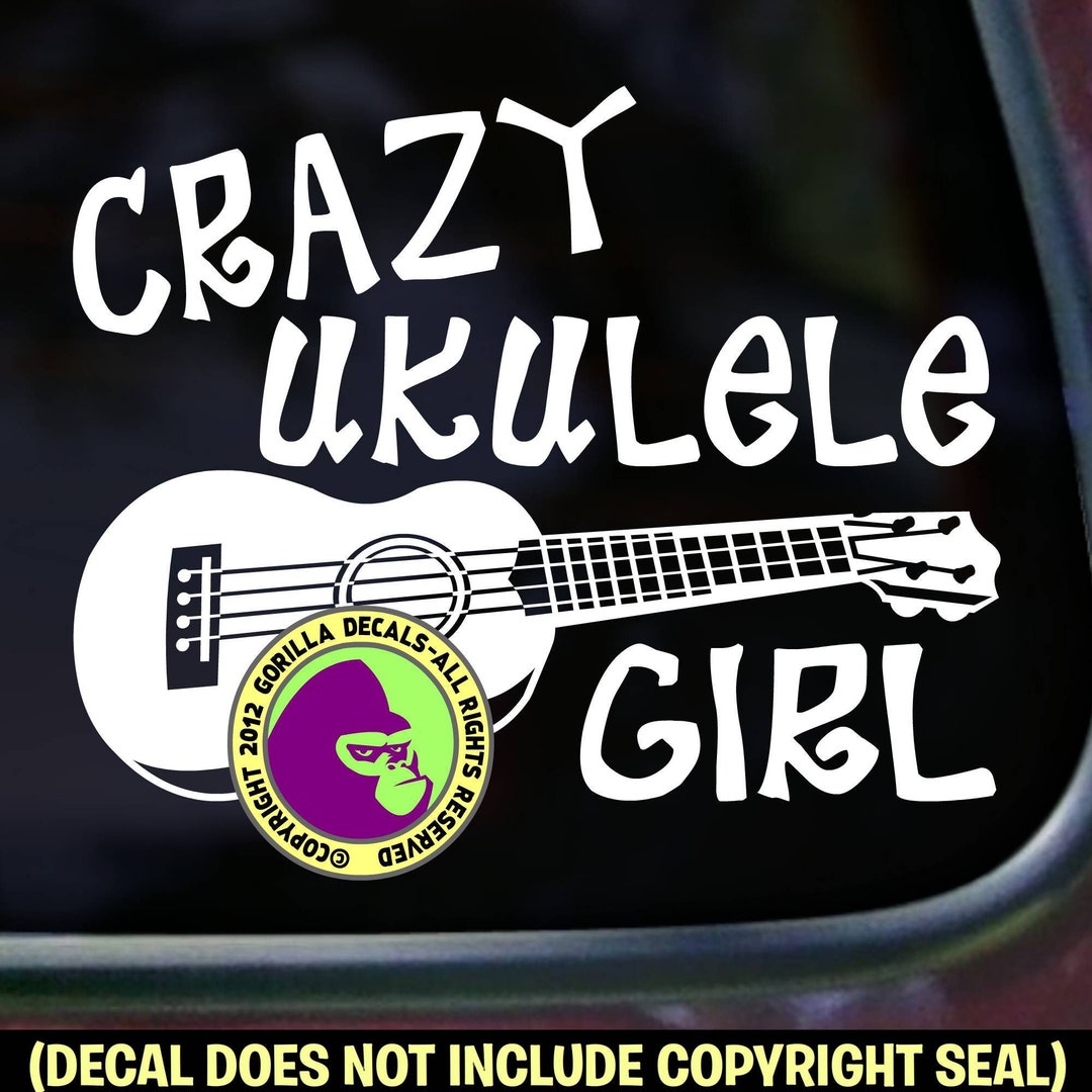CRAZY UKULELE GIRL Funny Uke Guitar Player Folk Music Vinyl Decal ...