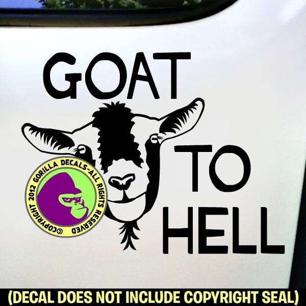 GOAT TO HELL Funny Farm Animal Vinyl Decal Sticker | Etsy