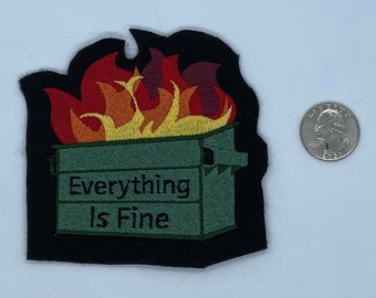 Everything is Fine Patch - Etsy