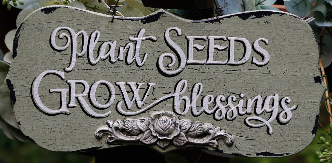 Personalized Rustic Garden Sign: Plants Seeds Grow Kindness - Hand ...