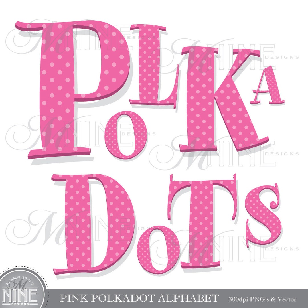 PINK POLKADOT ALPHABET Clipart Digital Clip Art Vector File, Instant ...