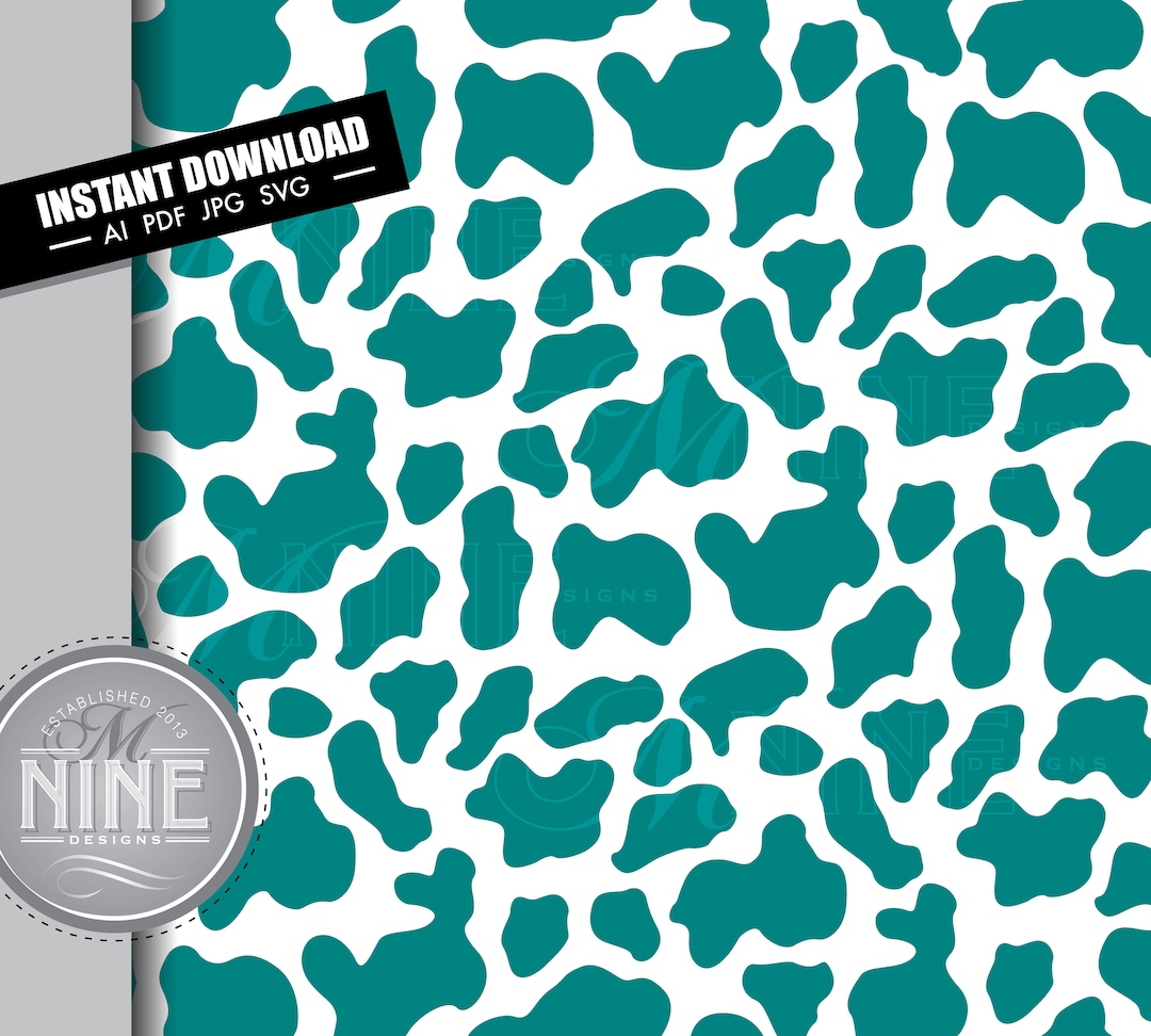 Teal Cow Print Pattern Seamless Repeatable Cow Print Svg Pdf Jpg Vector ...