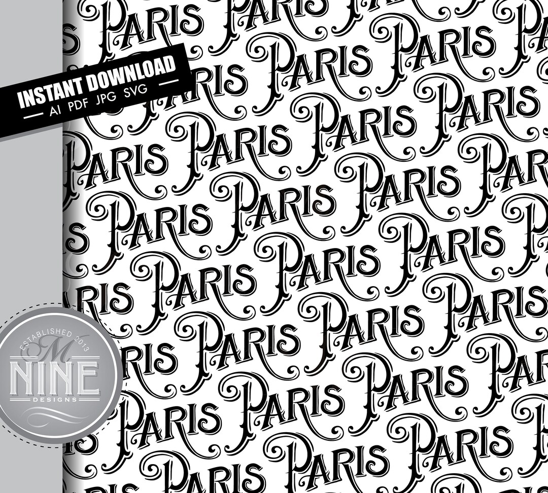 Paris Print Pattern Paris Svg Pdf Jpg Vector AI Download Black and ...