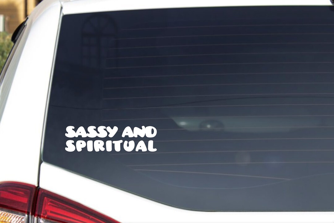 Sassy and Spiritual Decal - Etsy