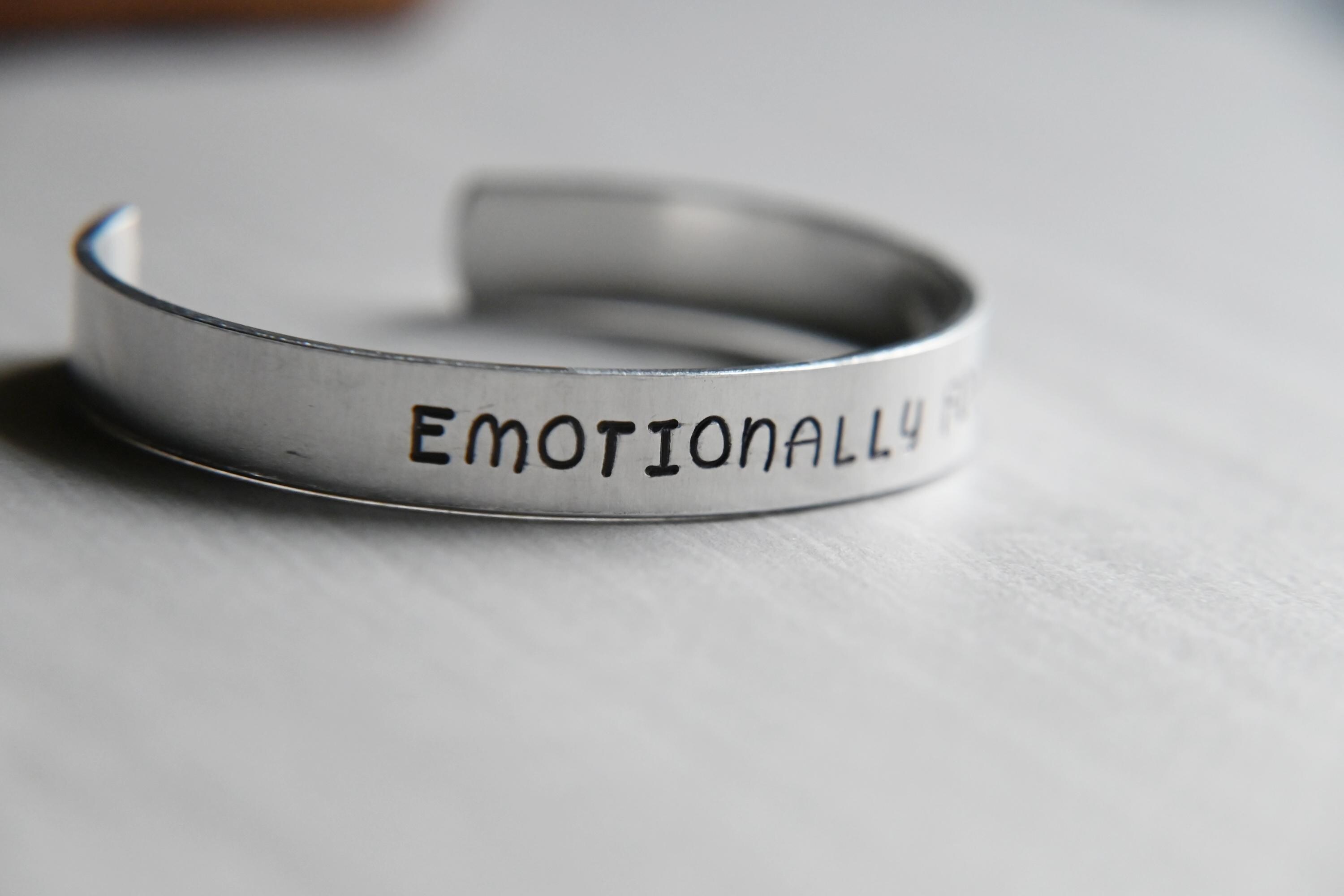 Hand Stamped Cuff Bracelet: Emotionally Fragile, Mental Health Gift - Etsy