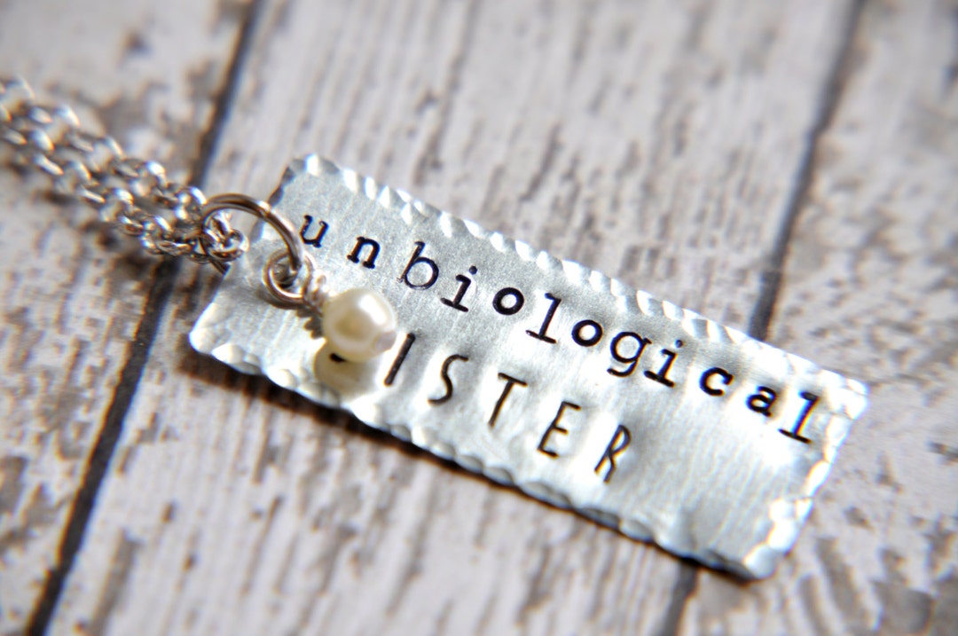 Unbiological Sister Necklace, Hand Stamped Steel, Best Friend Gift - Etsy