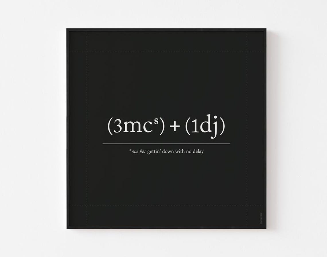 3 Mcs and 1 DJ Poster Print | Hip Hop Rap Math Equation | E=mc2 ...