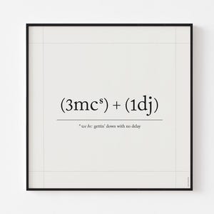3 Mcs and 1 DJ Poster Print | Hip Hop Rap Math Equation | E=mc2 ...