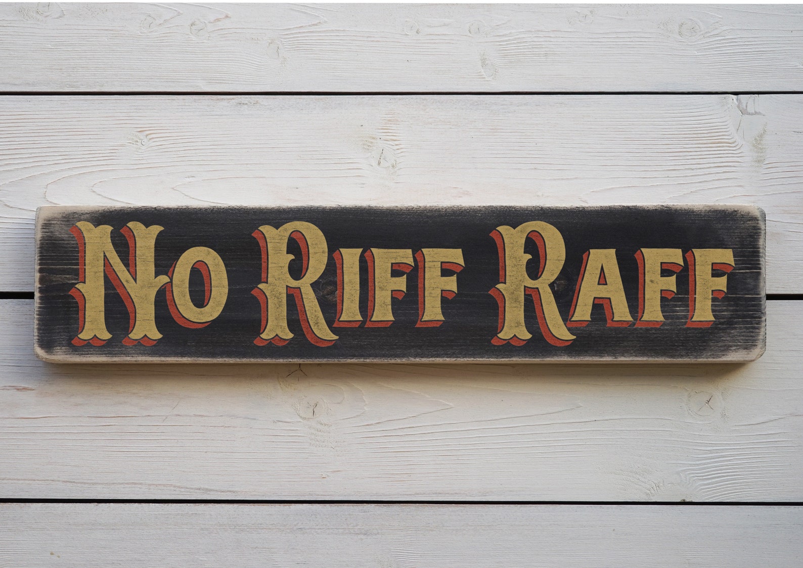 NO RIFF RAFF Vintage Style Wooden Sign. Handmade Retro Home - Etsy