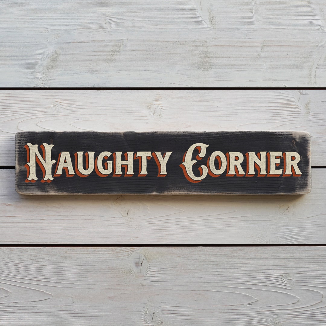 NAUGHTY CORNER - Vintage Style Wooden Sign. Handmade Retro Home Gift - Etsy