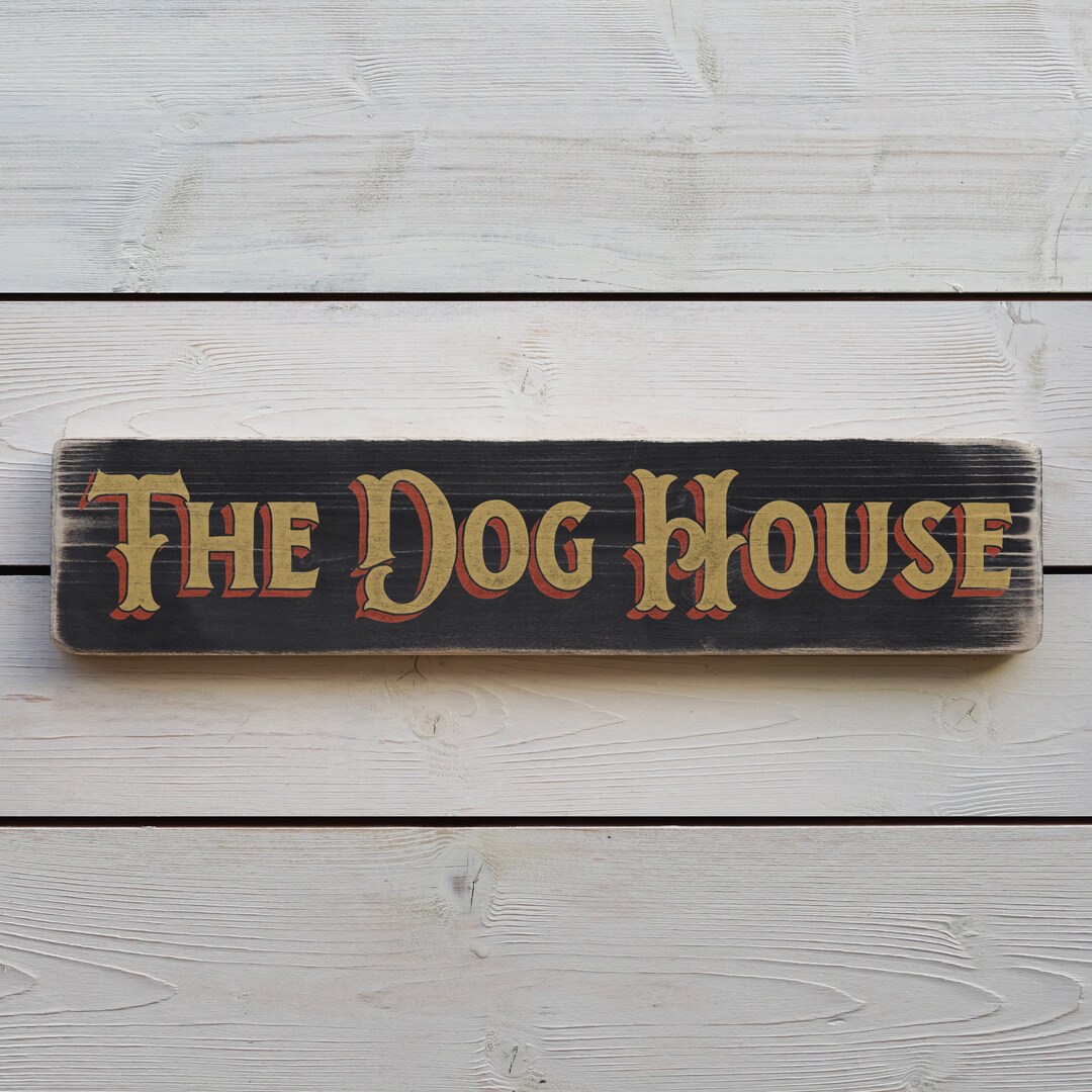 THE DOG HOUSE Vintage Style Wooden Sign. Handmade Retro Home Gift - Etsy
