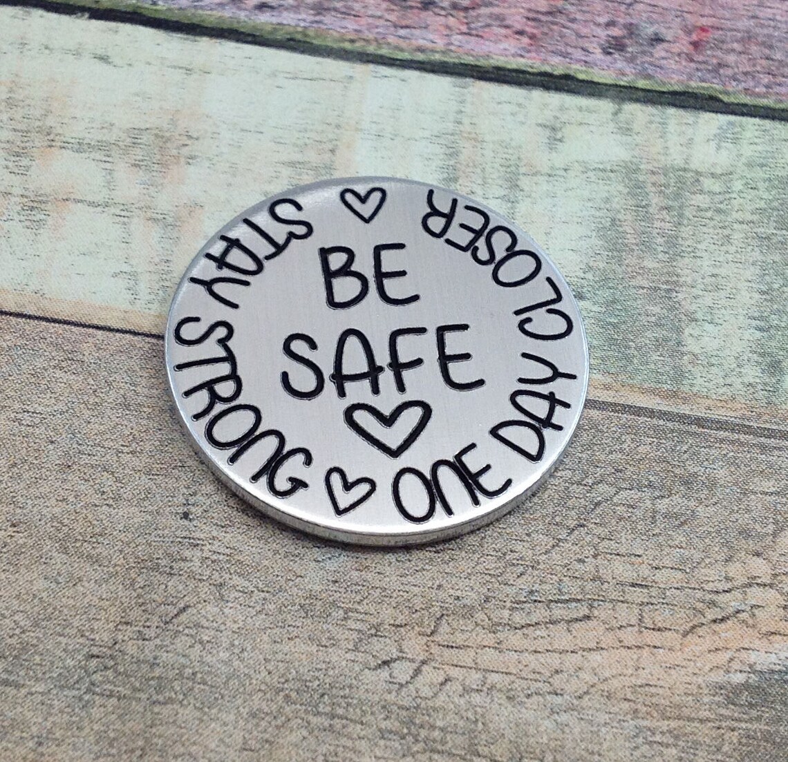 Be Safe Coin Stay Strong Challenge Coin Husband Gift - Etsy