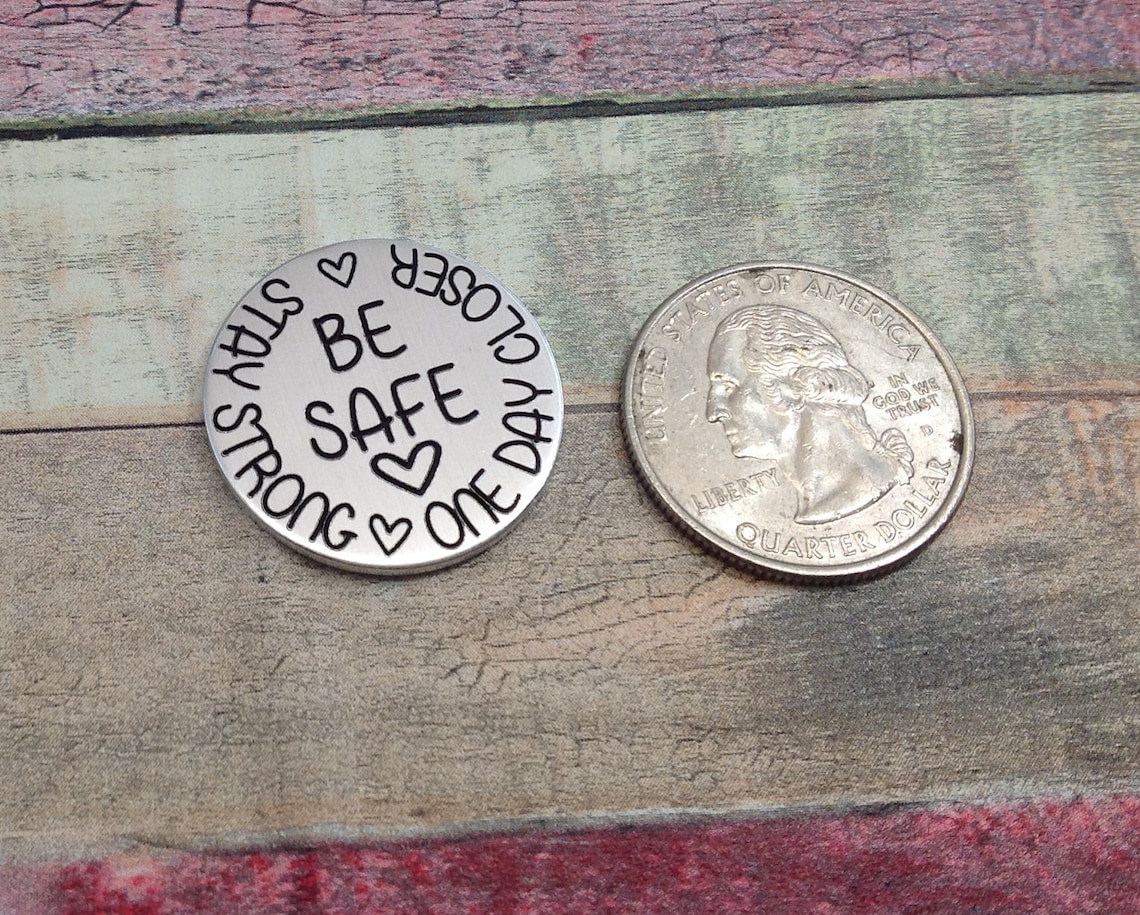 Be Safe Coin Stay Strong Challenge Coin Husband Gift - Etsy