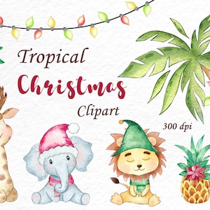 Tropical Christmas Clipart, Safari Animals Watercolor Clipart With ...
