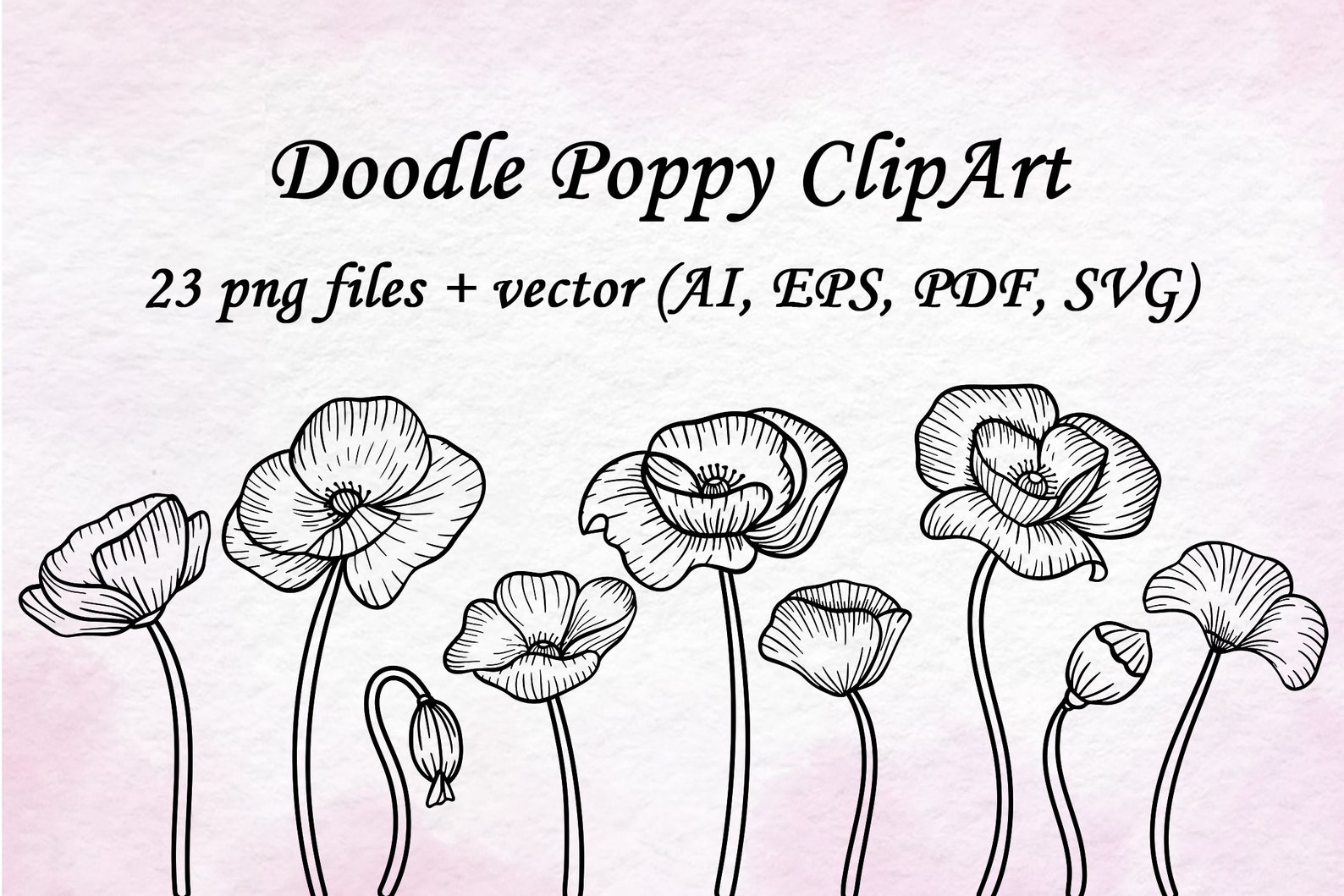 Doodle Poppy Clipart, Hand Drawn Poppy, Vector Poppy, Poppy Svg Bundle ...
