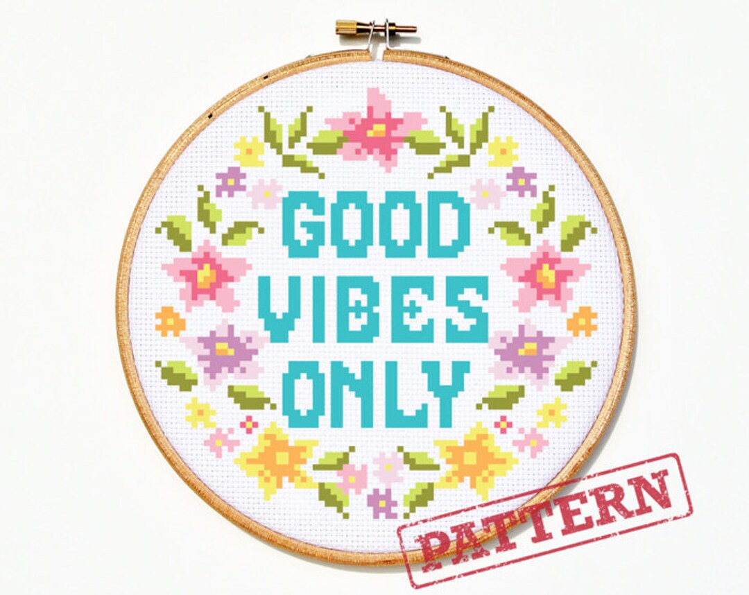 Good Vibes Only Cross Stitch Pattern - Etsy