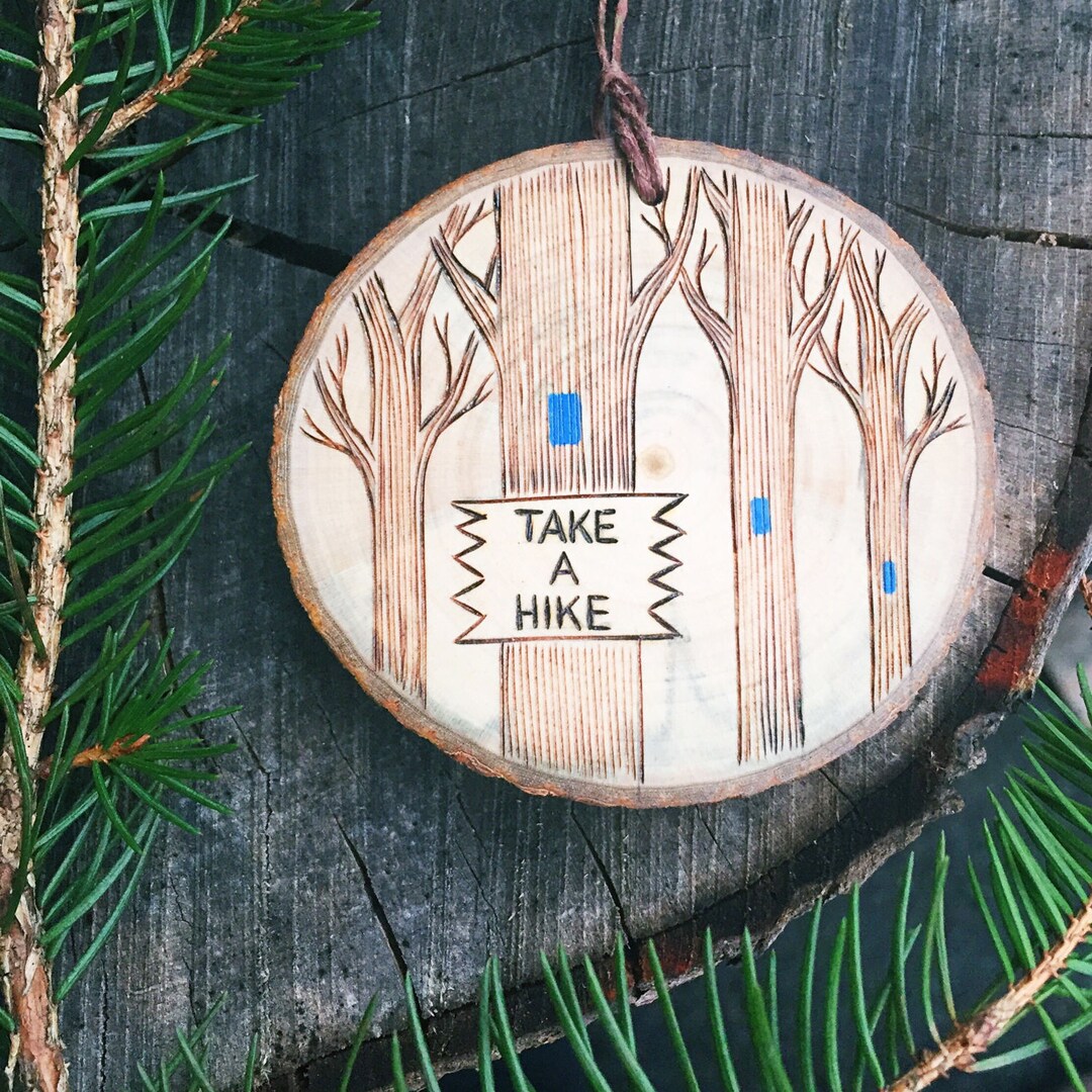 Take a Hike, Trail Blaze Wood Slice Tree Ornament. PREORDER - Etsy