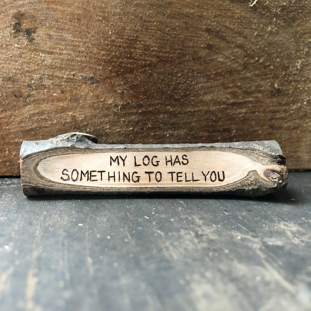Log Magnet. My Log Has Something to Tell You. Twin Peaks Log Lady Quote ...