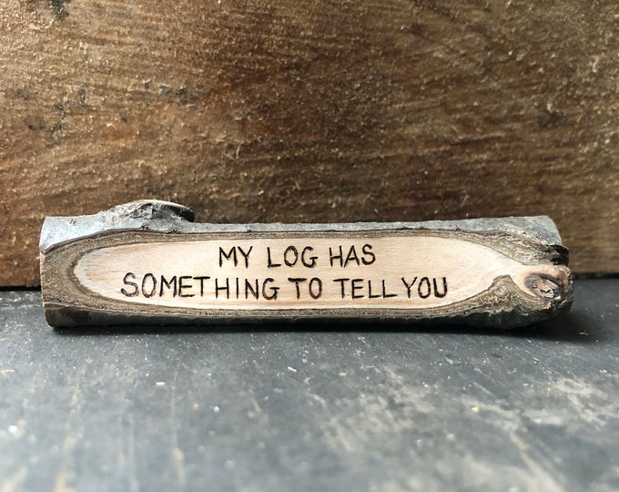 Log Magnet. My Log Has Something to Tell You. Twin Peaks Log Lady Quote ...