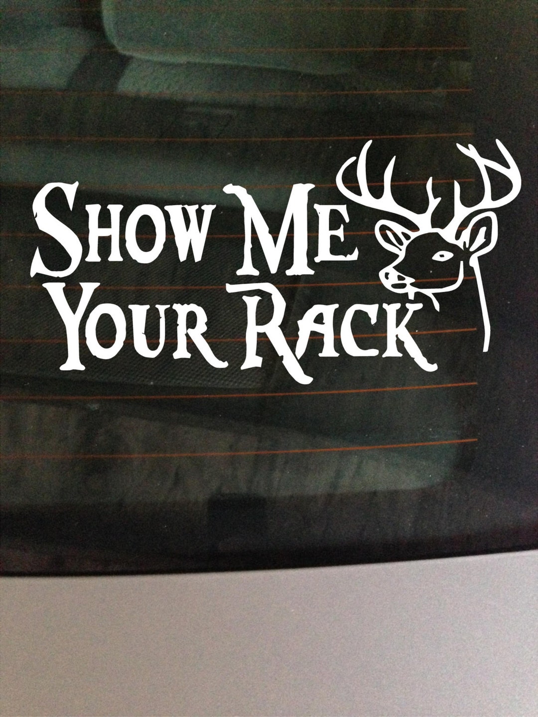 Show Me Your Rack Vinyl Window Decal / Sticker - Etsy