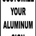12x18 Custom Aluminum Sign - Etsy