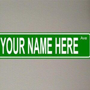 Green Metal Street Sign Outdoor 24"l X 6"h Custom Made - Etsy