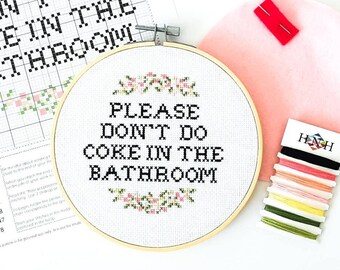 Cross Stitch Kit / Please Don't Do Coke in the Bathroom / Diy Hoop / Funny Bathroom Sign ...