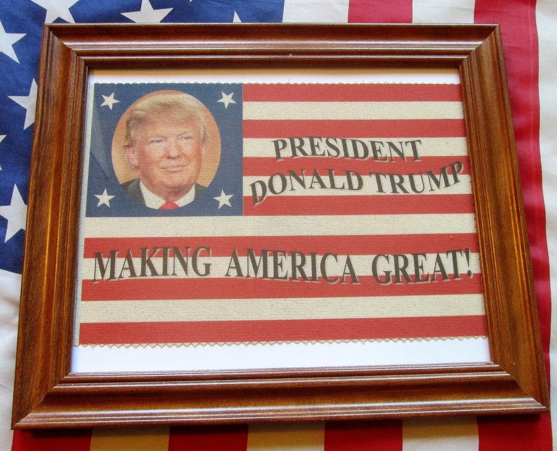 Framed Trump Flag, President Donald Trump American Flag.......making ...