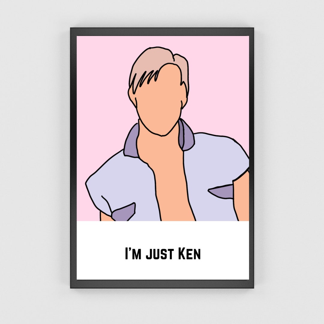 I'm Just Ken, Digitally Drawn Print. Ryan Gosling. Poster. Wall Art - Etsy
