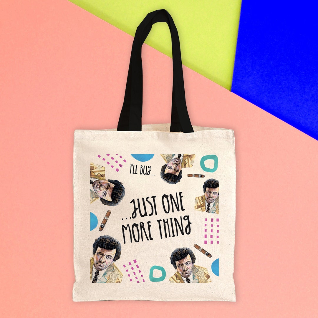 Columbo 'i'll Buy... Just One More Thing' Tote Bag - Etsy
