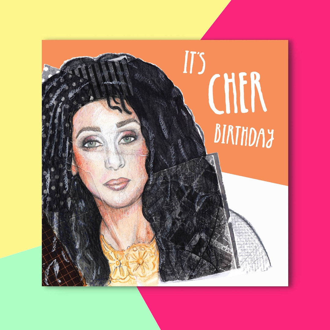 It's Cher Birthday. Cher Birthday Card. - Etsy