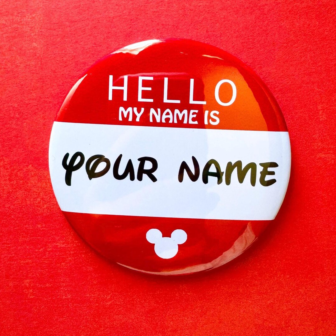 Hello My Name is Custom Button. (waltograph Font) - Etsy