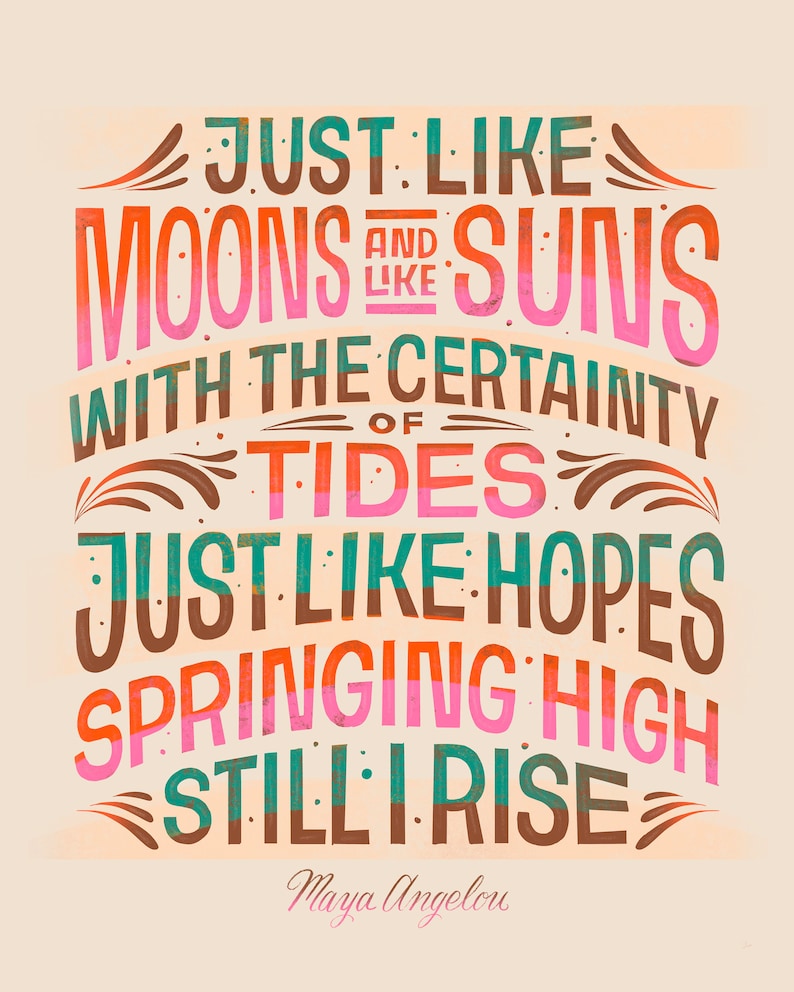 Maya Angelou, Still I Rise, Typographic Poster, Gallery Wall Art ...