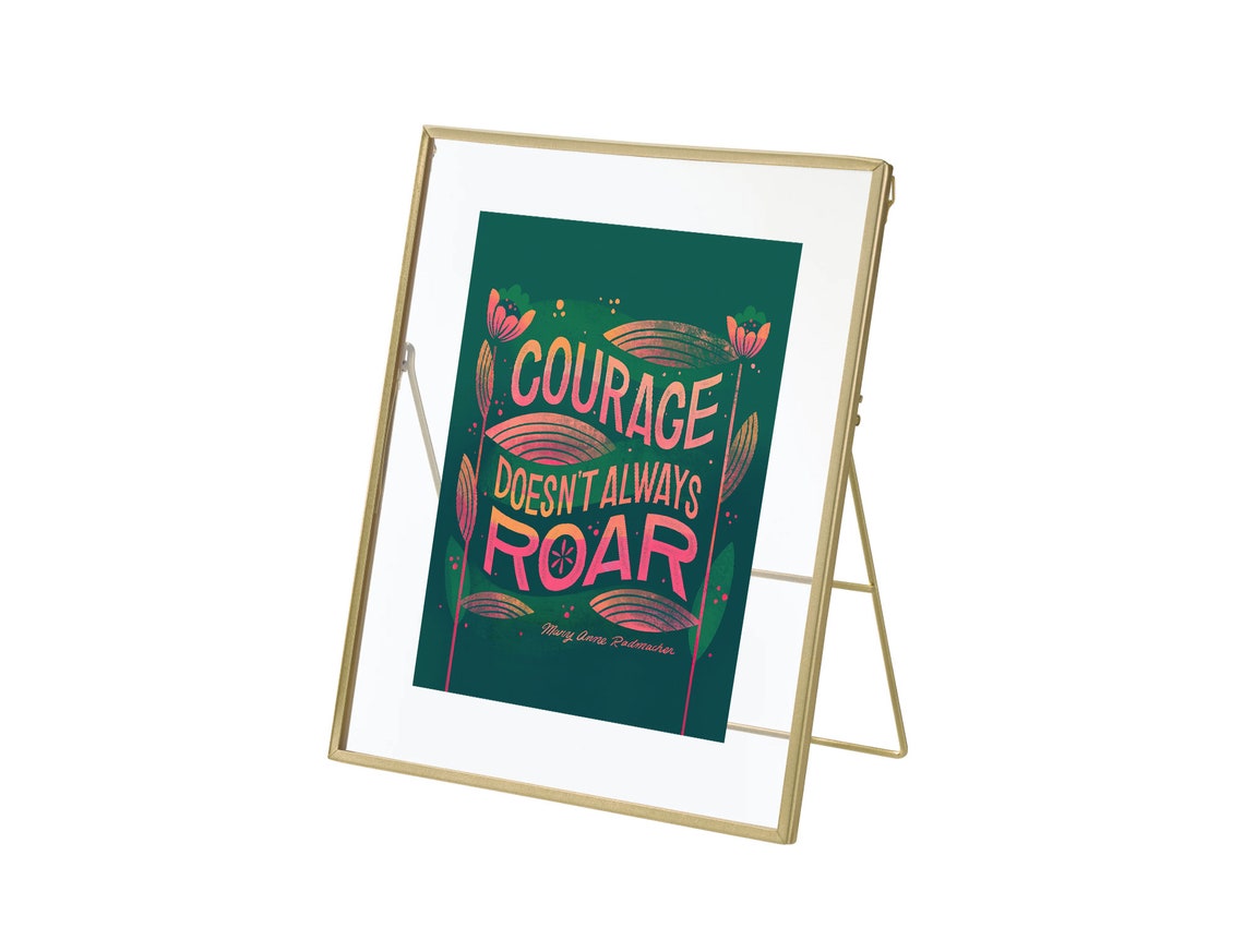 Courage Quote Floral Art Print: Inspirational Wall Decor (digital ...