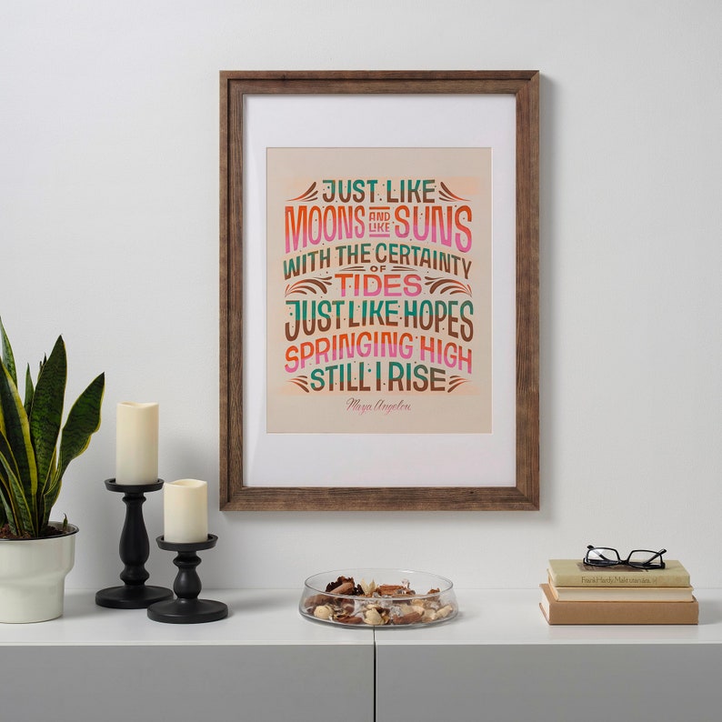 Maya Angelou, Still I Rise, Typographic Poster, Gallery Wall Art ...