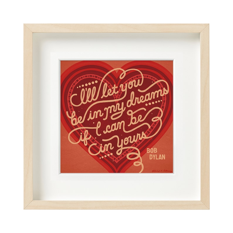 Bob Dylan Print, Love Quotes, Valentines Day, Romantic Gift, Music Wall ...