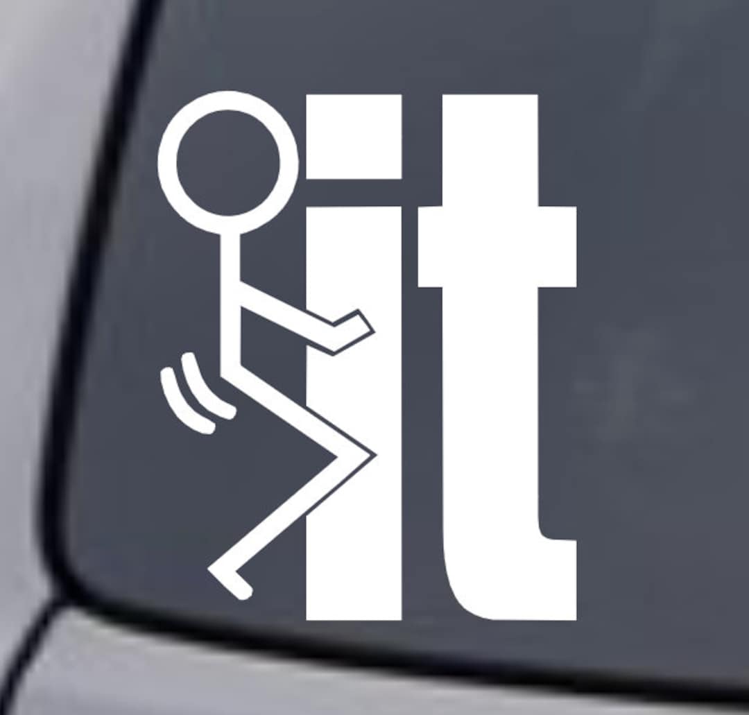 Two 2 FK IT Vinyl Decal Sticker Car Window Wall Bumper Screw It JDM ...