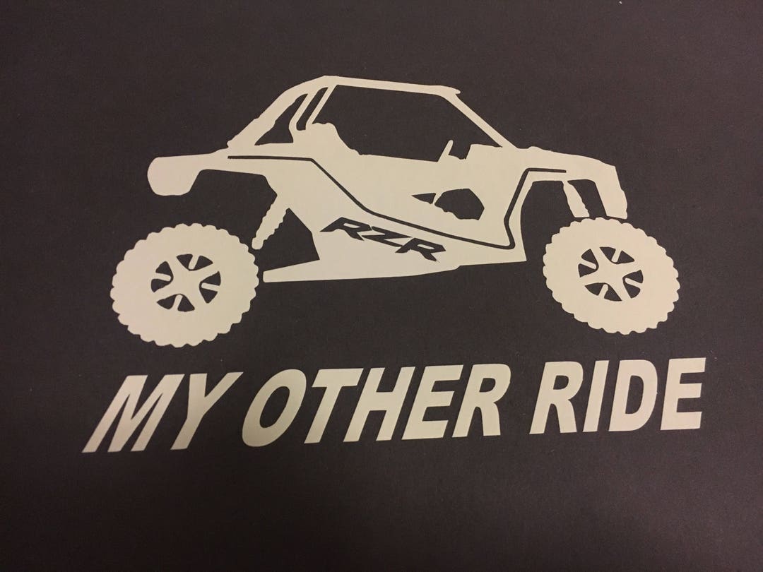 Two (2) My Other Ride Vinyl Decals Stickers Sxs RZR Free Shipping - Etsy