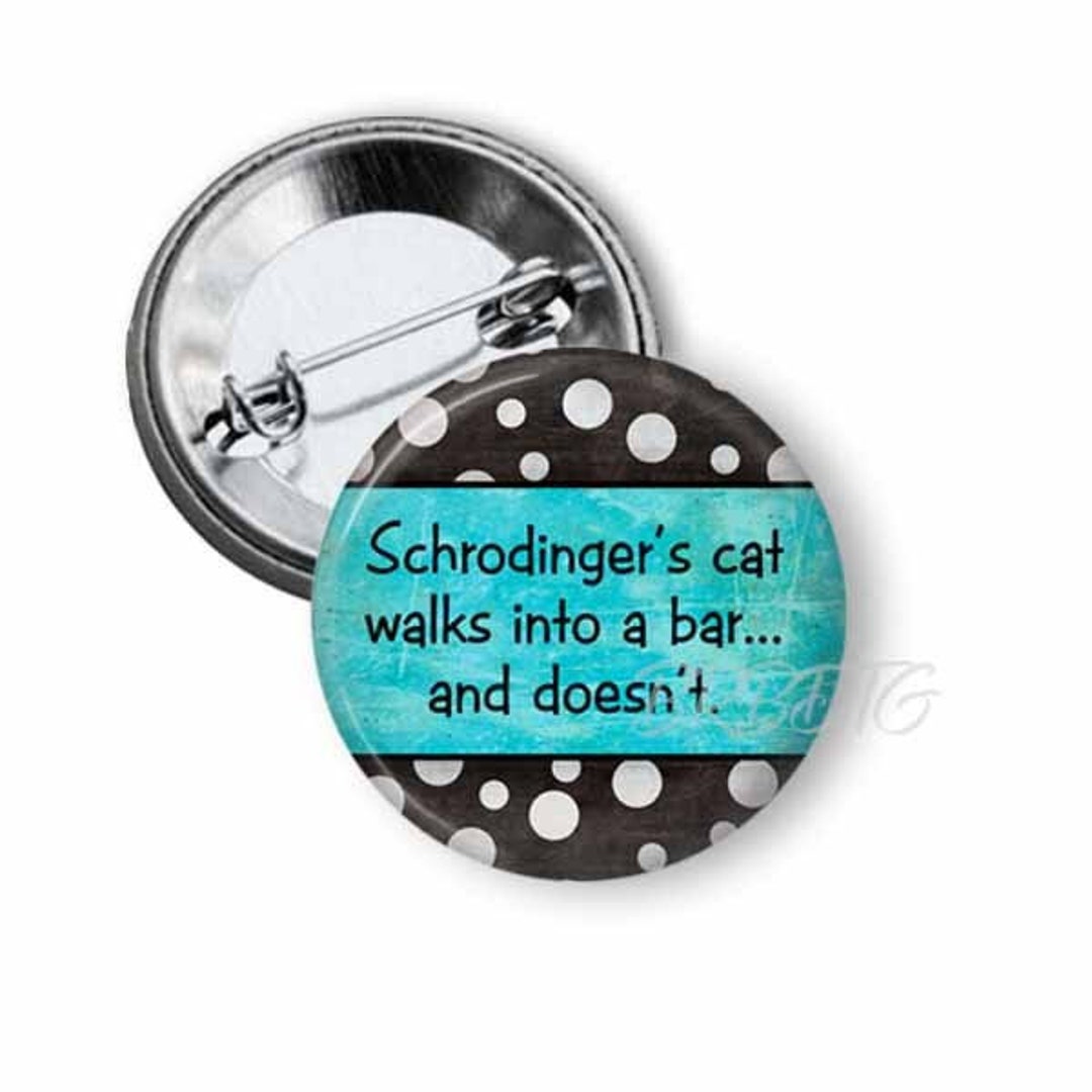 1.5 Inch Pinback, Quantum Physics Button Pin, Geek Pin, Nerd Pinback ...