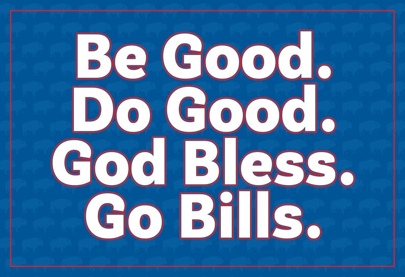 Be Good. Do Good. God Bless. Go Bills. - Etsy