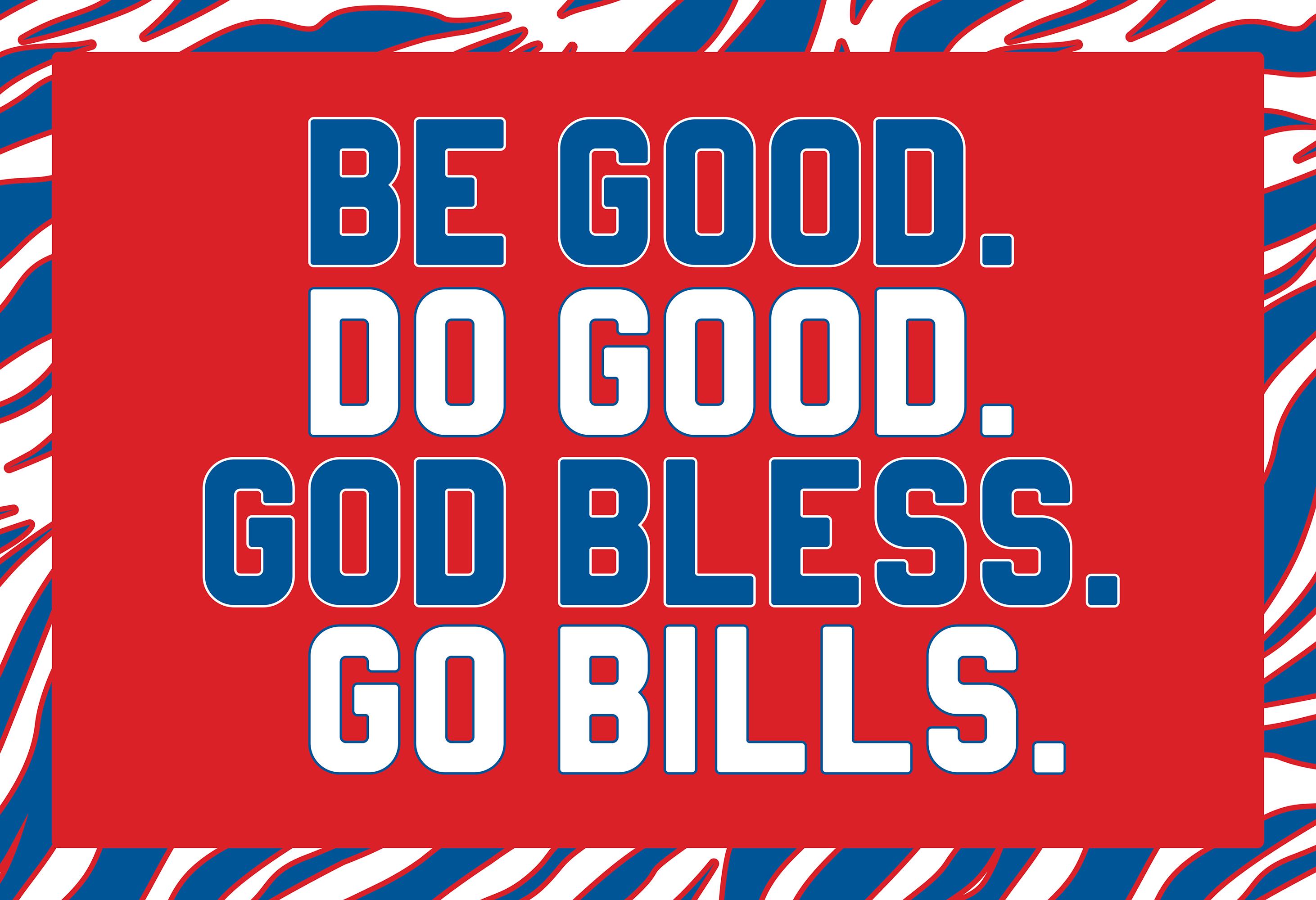 Be Good. Do Good. God Bless. Go Bills. - Etsy