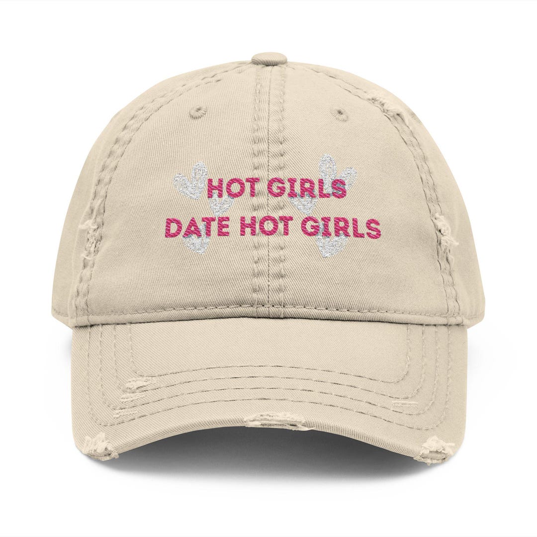 Hot Girls Date Hot Girls, Distressed Dad Hat, Trendy Hat for Lebians ...
