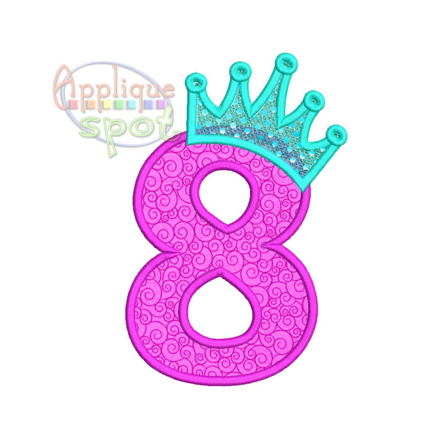 Princess Crown Eighth 8th Birthday Number 8 - 4x4 5x7 6x10 Applique ...