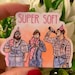 Super Soft (text Version) Sticker - Etsy